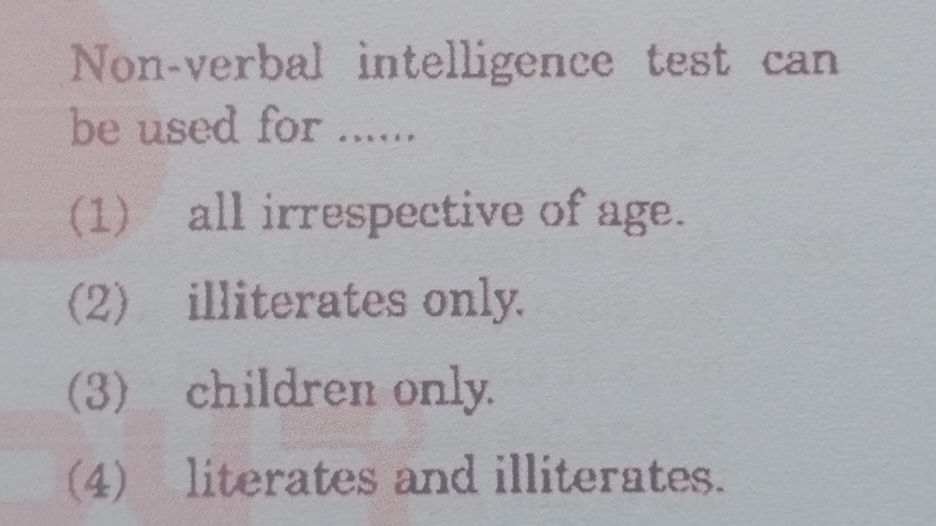 Non-verbal intelligence test can be used for | StudyX