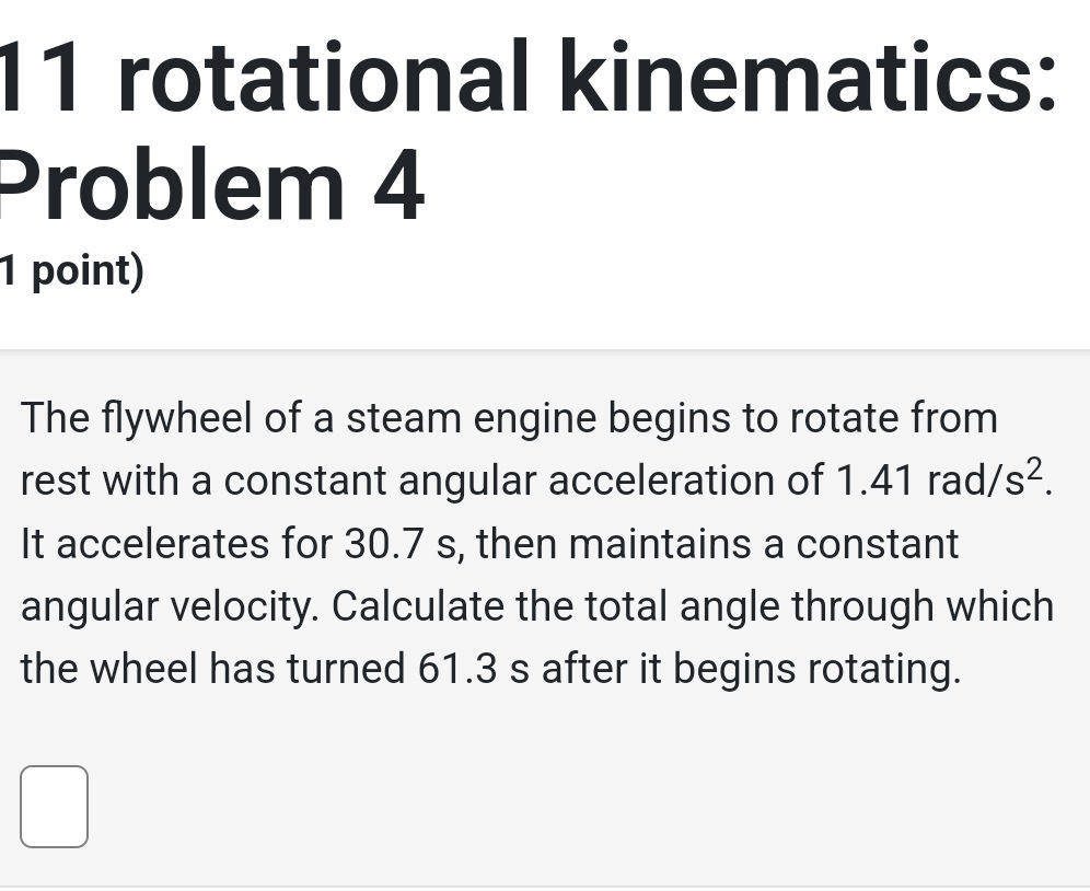 The flywheel of a steam engine begins to | StudyX