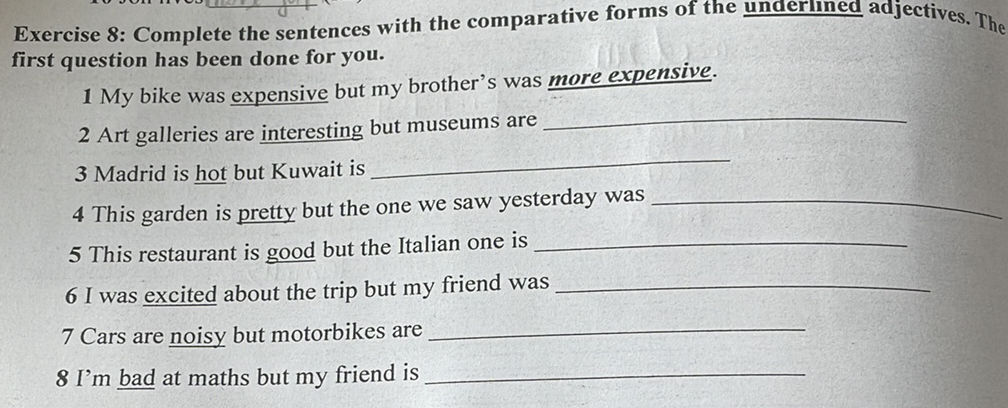 Exercise 8: Complete the sentences with the | StudyX