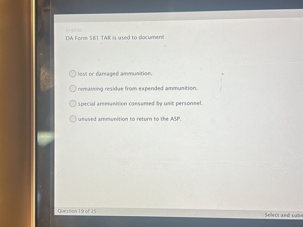 DA Form 581 TAR is used to document lost or | StudyX