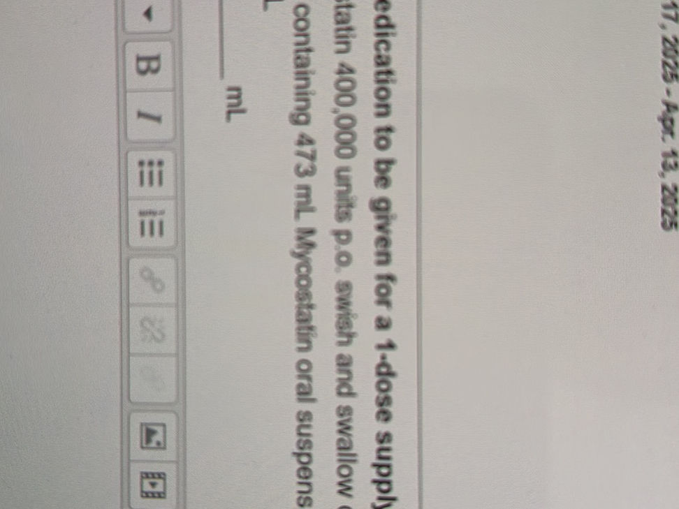 Medication to be given for a 1-dose supply | StudyX