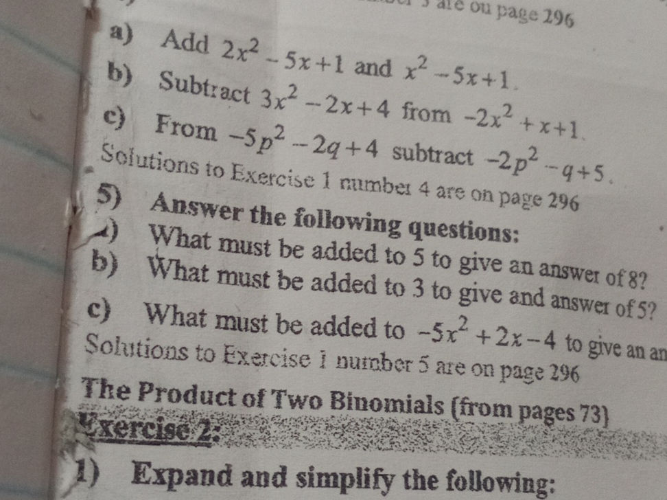 a) Add $2x^2 - 5x + 1$ and $x^2 - 5x + 1$. | StudyX