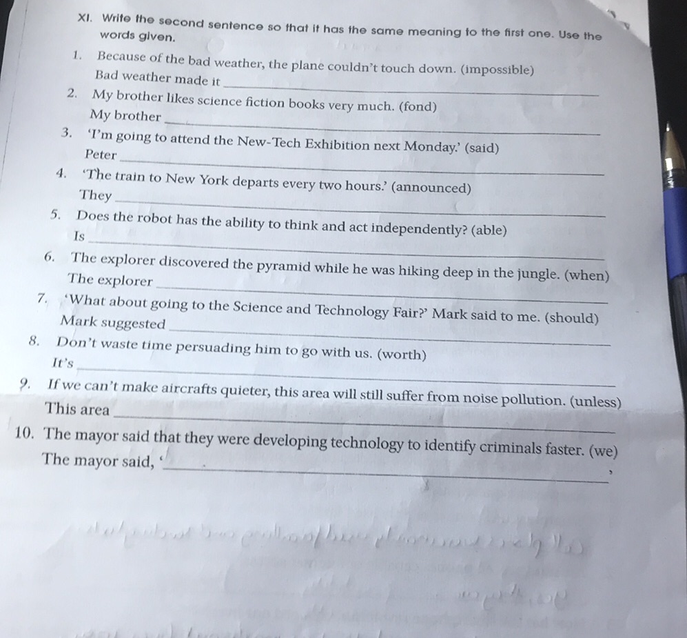 XI. Write the second sentence so that it has | StudyX