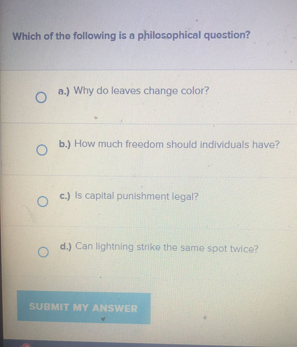 Which of the following is a philosophical | StudyX