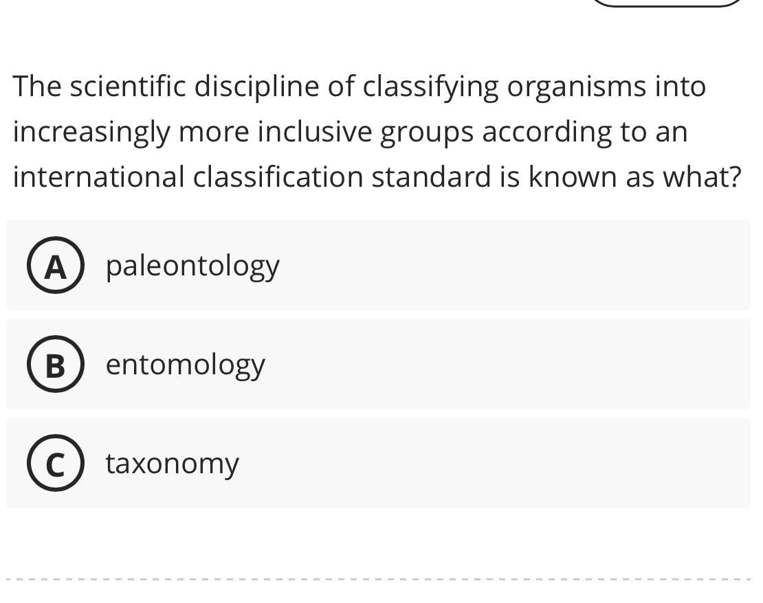 The scientific discipline of classifying | StudyX