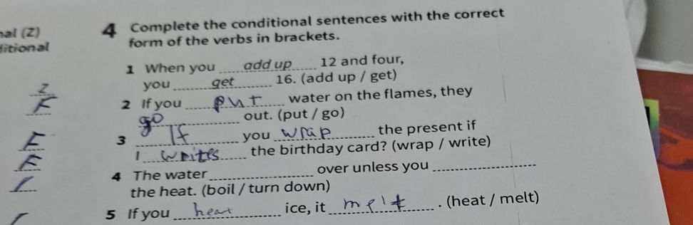 4 Complete the conditional sentences with | StudyX