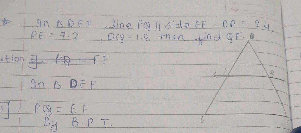 In \( DEF\), line PQ || side EF. DP = 2.4, | StudyX