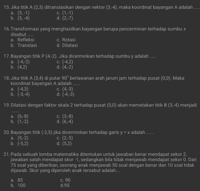 15. Jika titik A (2,3) ditranslasikan dengan | StudyX