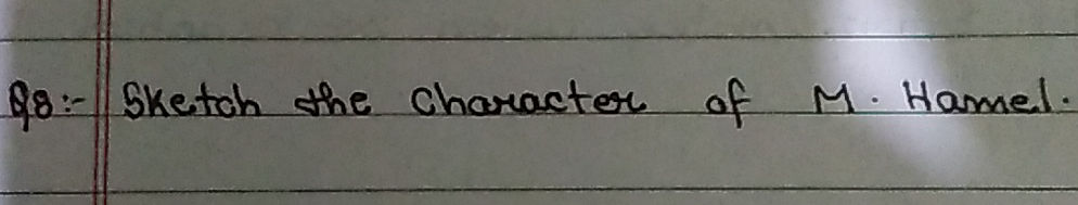 Character Sketch of M. Hamel | StudyX