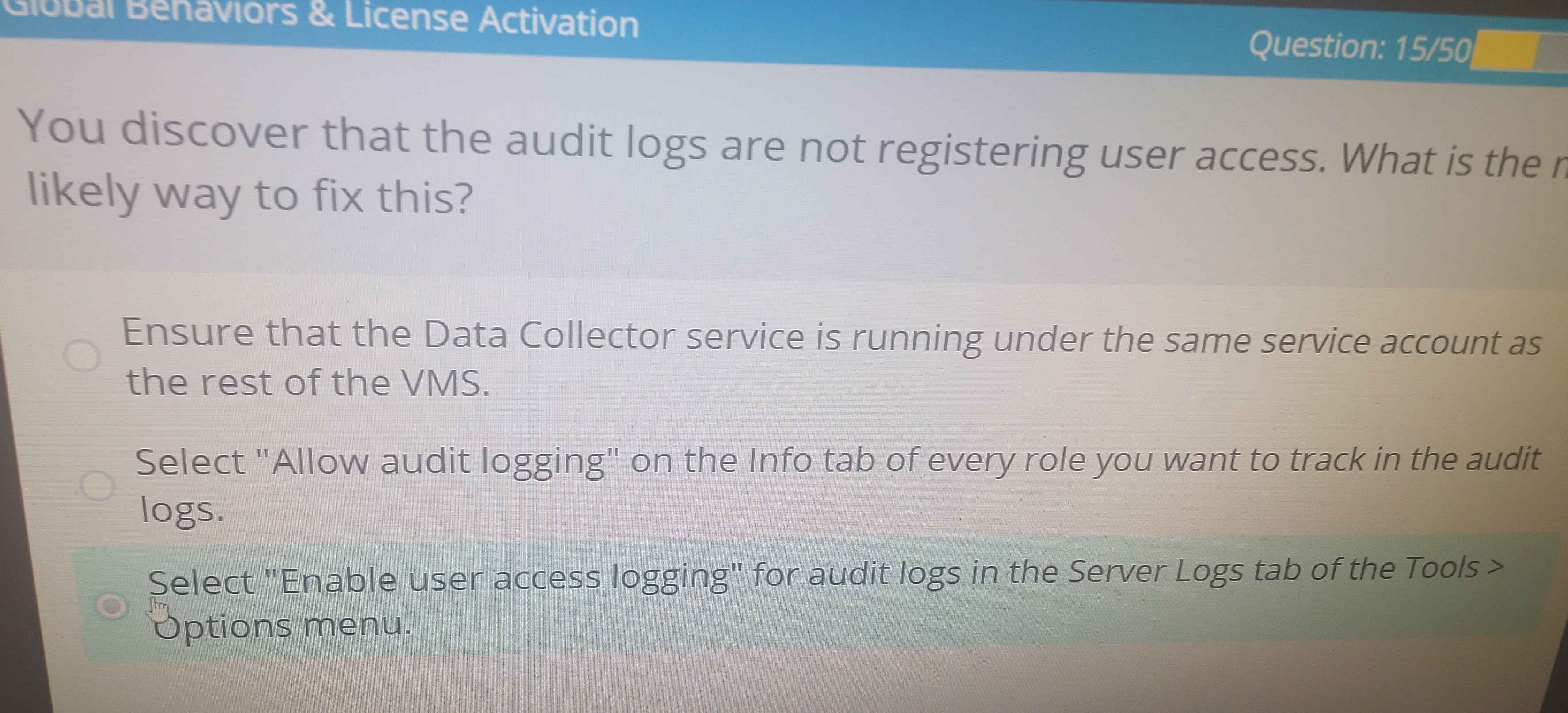 You discover that the audit logs are not | StudyX