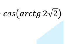 Calculate cos(arctan 2√2) | StudyX