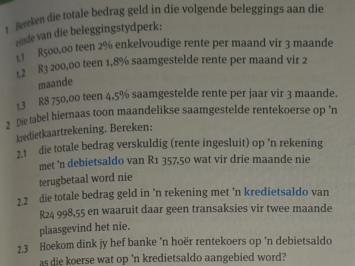 1 Bereken die totale bedrag geld in die | StudyX