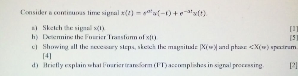 Consider a continuous time signal $x(t) = | StudyX