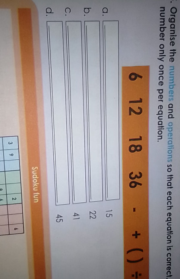 Organise the numbers and operations so that | StudyX