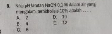8. Nilai pH larutan NaCN 0,1 M dalam air | StudyX
