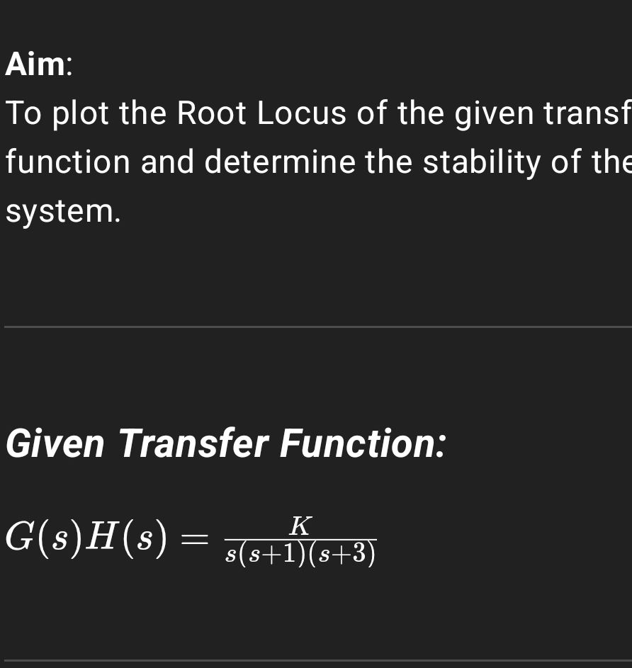 Aim: To plot the Root Locus of the given | StudyX