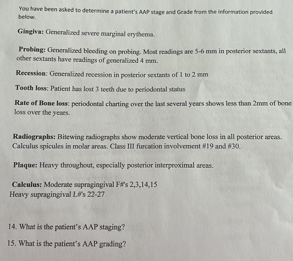 You have been asked to determine a patient's | StudyX