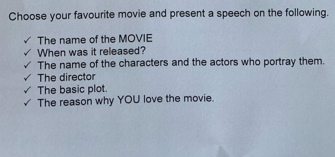 Choose your favourite movie and present a | StudyX