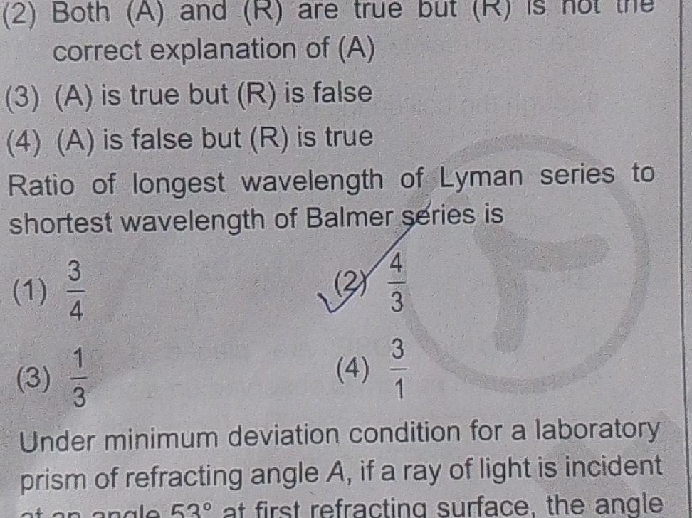 Ratio of longest wavelength of Lyman series | StudyX