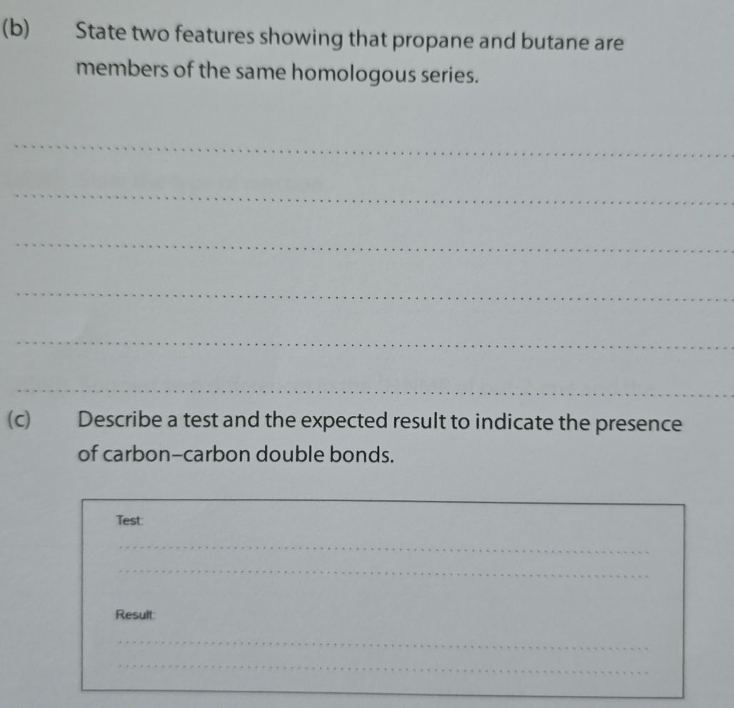 (b) State two features showing that propane | StudyX