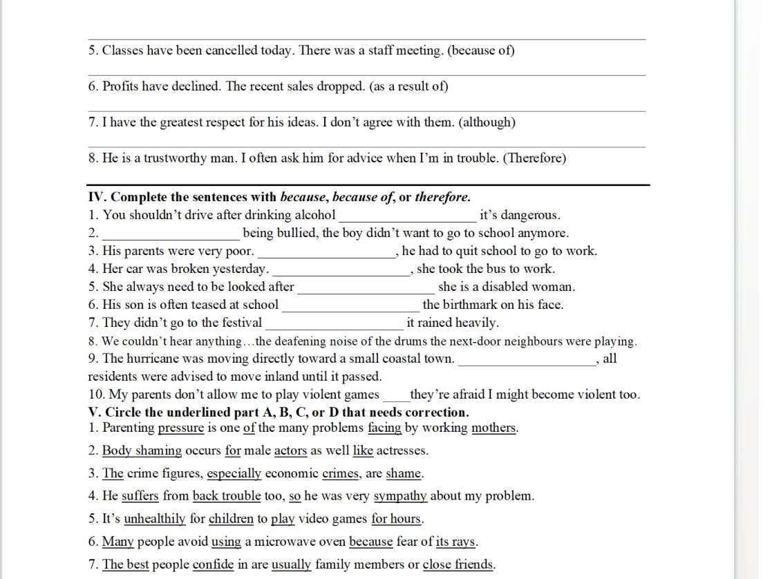 IV. Complete the sentences with because, | StudyX