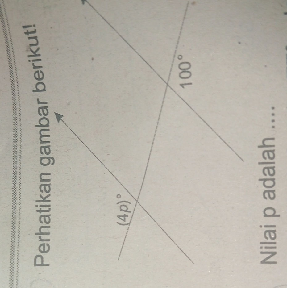 Perhatikan gambar berikut! Nilai p adalah | StudyX