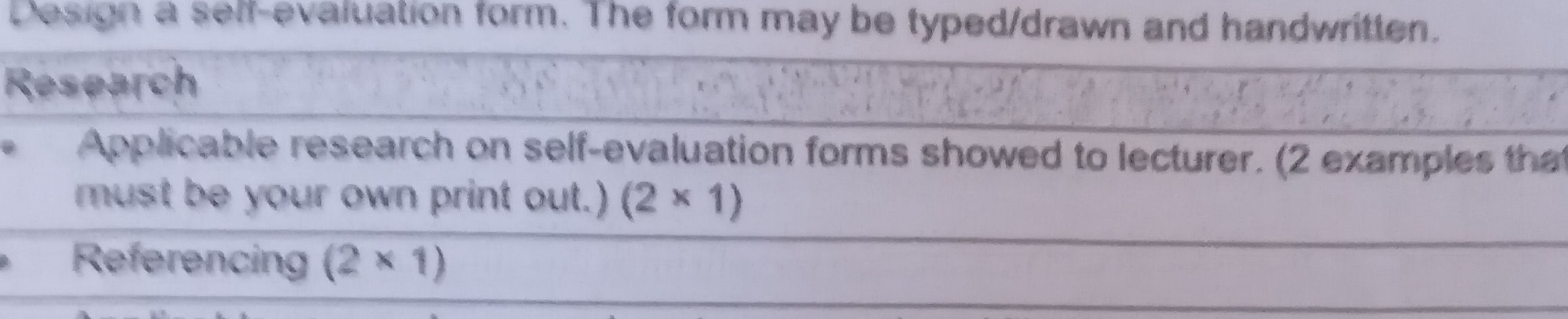 Design a self-evaluation form. The form may | StudyX