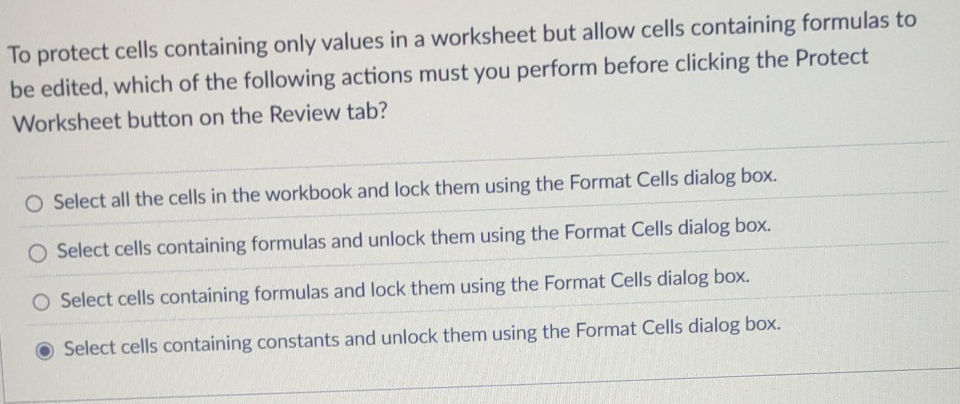 To protect cells containing only values in a | StudyX