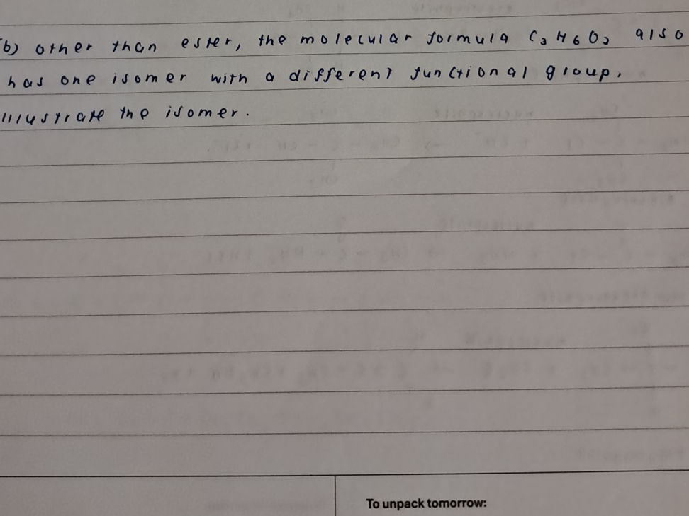 (b) other than ester, the molecular formula | StudyX