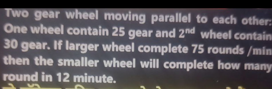 Two gear wheel moving parallel to each | StudyX