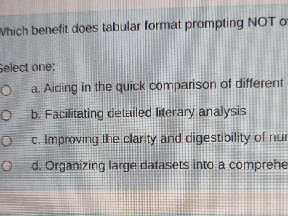 Which benefit does tabular format prompting | StudyX