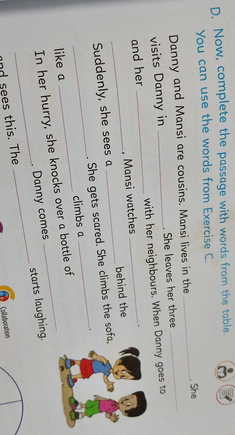 D. Now, complete the passage with words from | StudyX