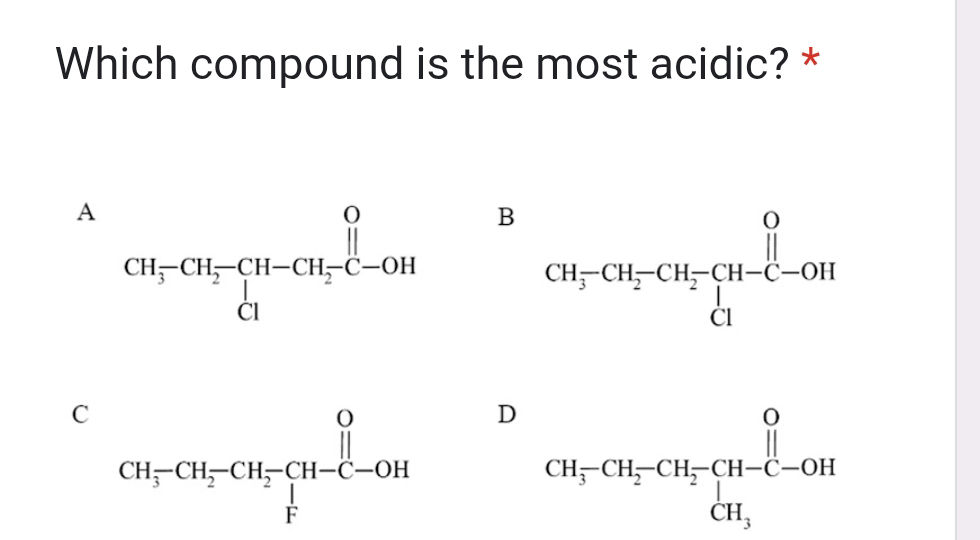 Which compound is the most acidic? A | StudyX