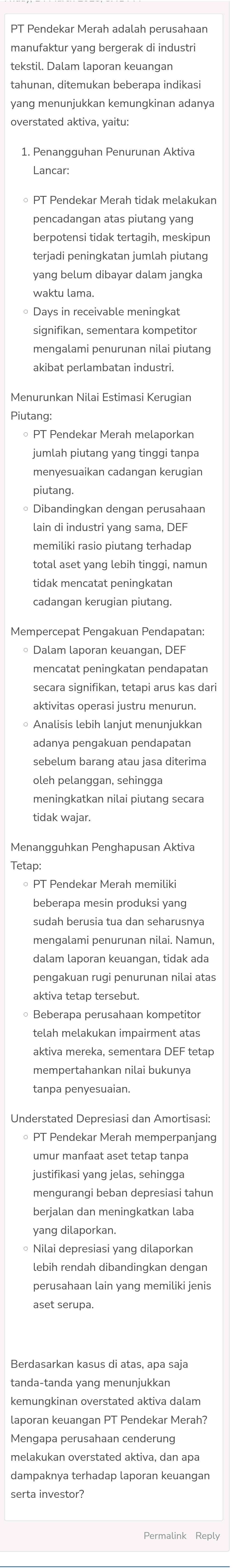 Berdasarkan kasus di atas, apa saja | StudyX