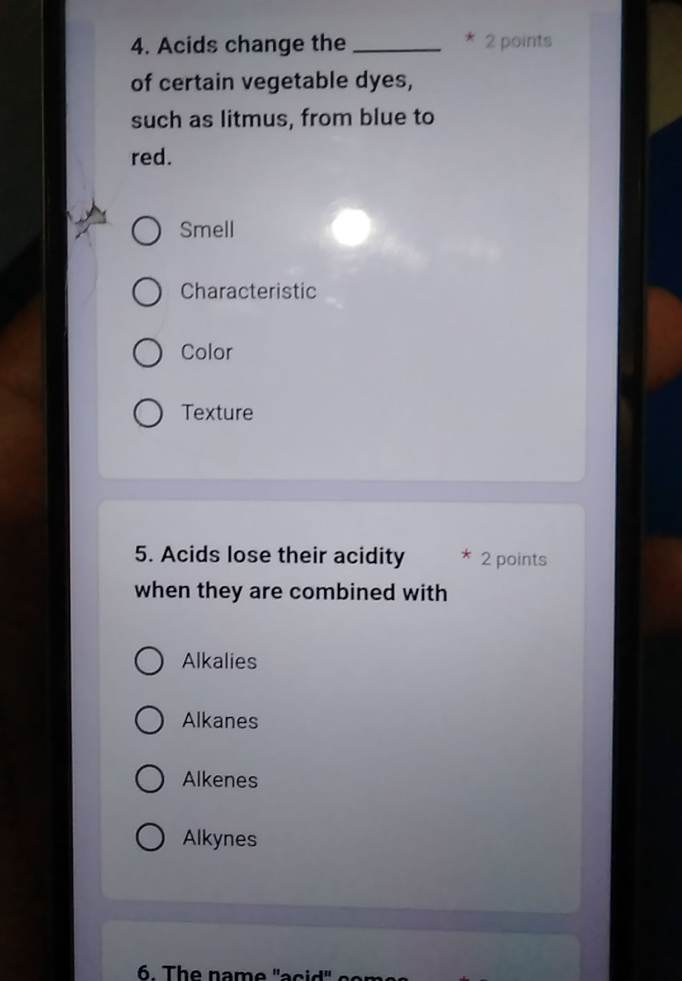 4. Acids change the ______ of certain | StudyX