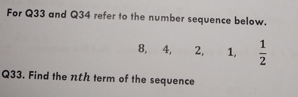 For Q33 and Q34 refer to the number sequence | StudyX