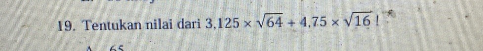 19. Tentukan nilai dari $3,125 {64} + | StudyX