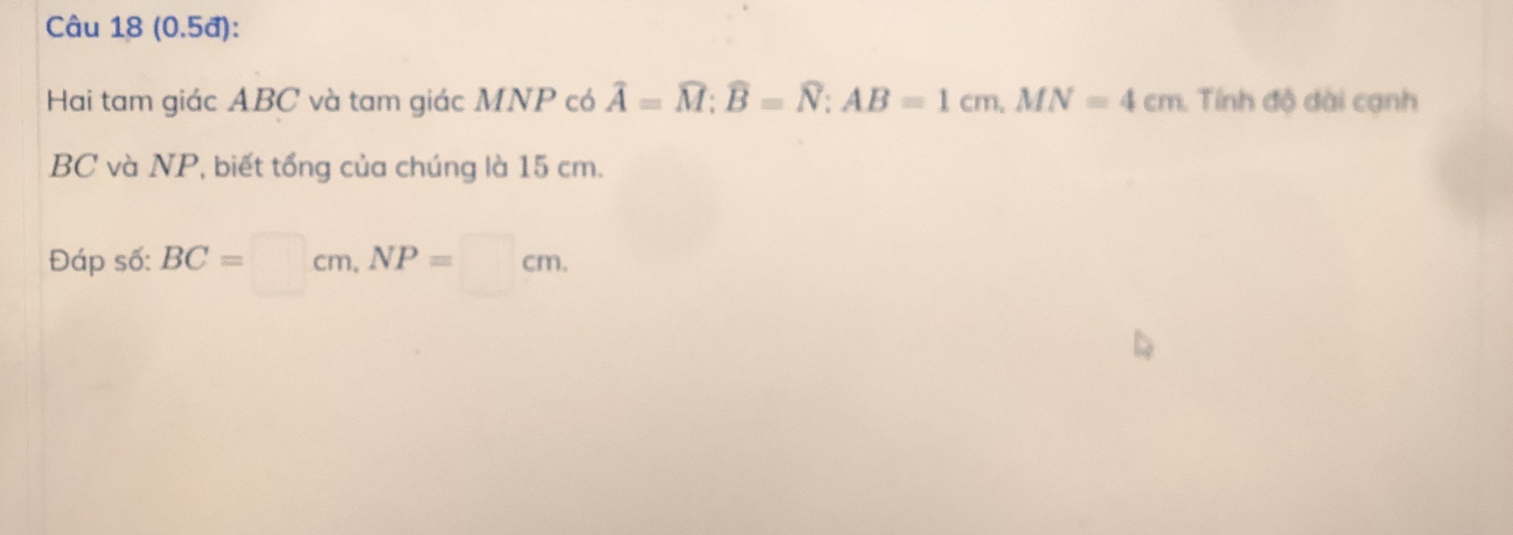 Hai tam giác $ABC$ và tam giác $MNP$ có $ | StudyX