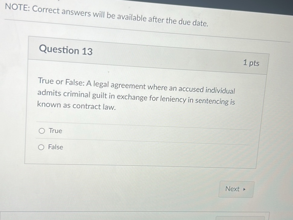 True or False: A legal agreement where an | StudyX