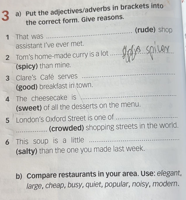 3 a) Put the adjectives/adverbs in brackets | StudyX