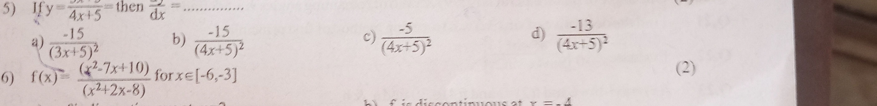 5) If $y = {3x}{4x+5}$ then $ {dy}{dx} = | StudyX