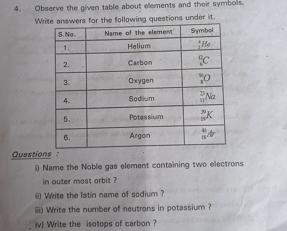 4. Observe the given table about elements | StudyX