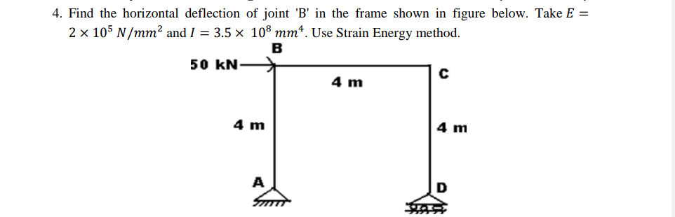 4. Find the horizontal deflection of joint | StudyX