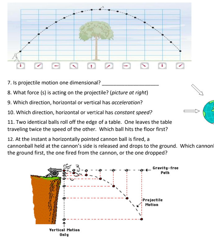 7. Is projectile motion one dimensional? 8. | StudyX
