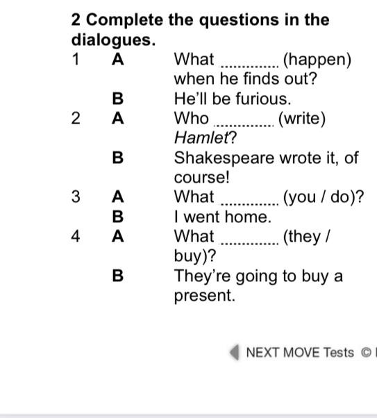 2 Complete the questions in the dialogues. | StudyX