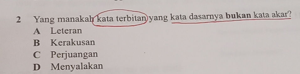 2 Yang manakah kata terbitan yang kata | StudyX