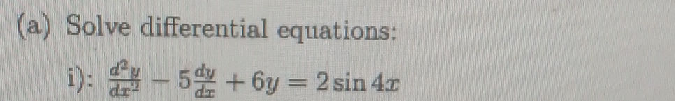 (a) Solve differential equations: i) \( | StudyX