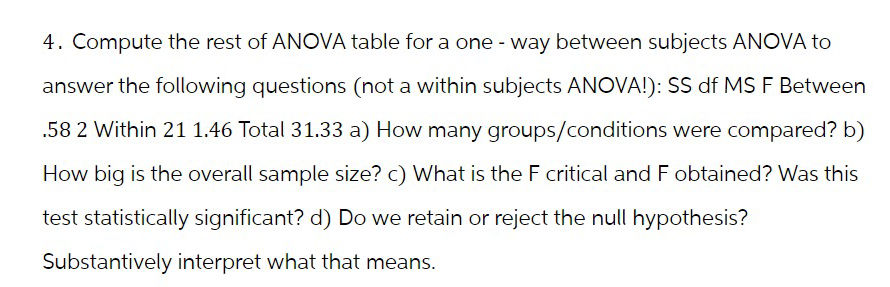 4. Compute the rest of ANOVA table for a one | StudyX
