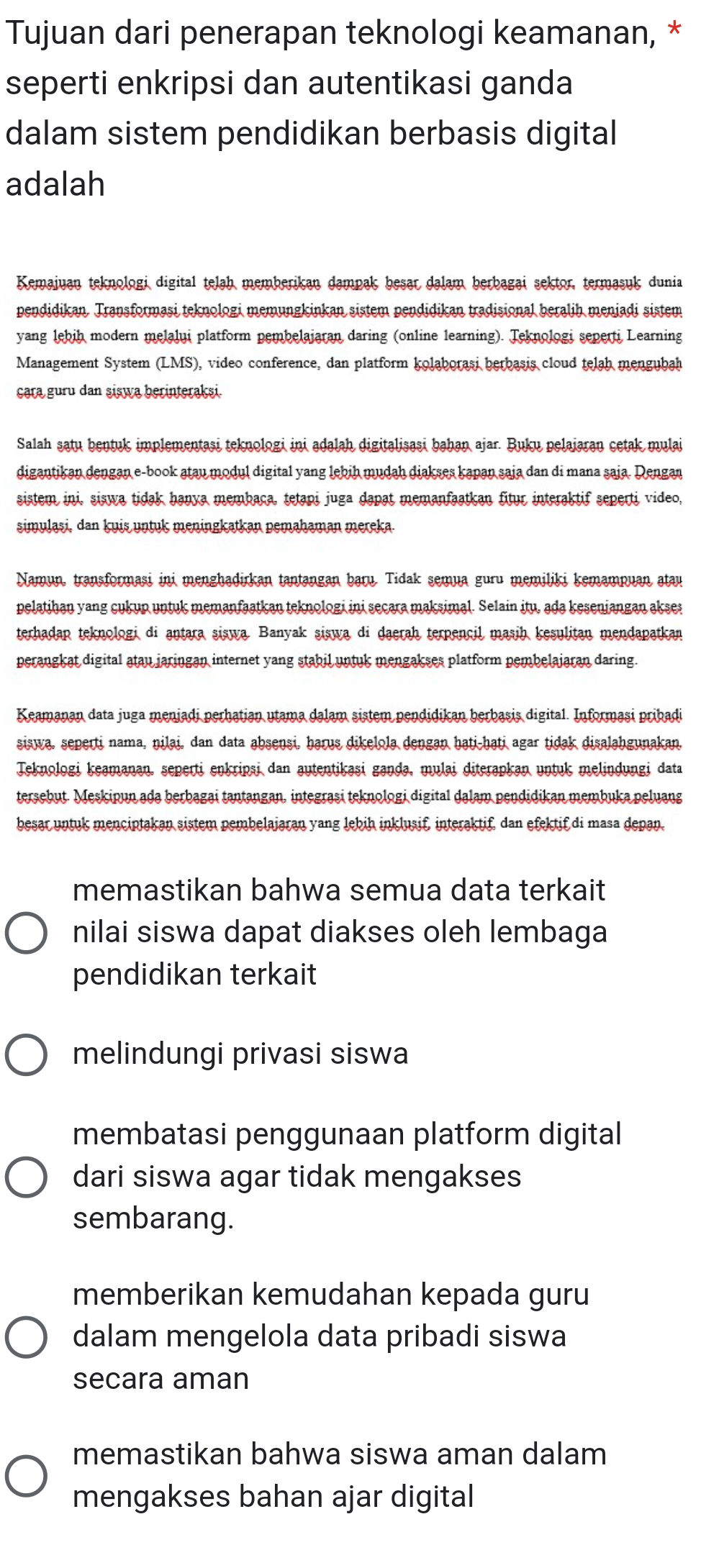 Tujuan dari penerapan teknologi keamanan, | StudyX
