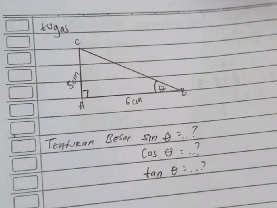 Tentukan Besar sin θ = ...? Cos θ = ...? tan | StudyX